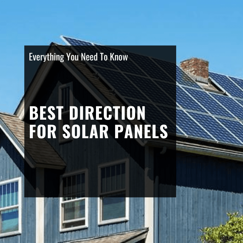 Best Direction for Solar Panels - ShopSolar.com