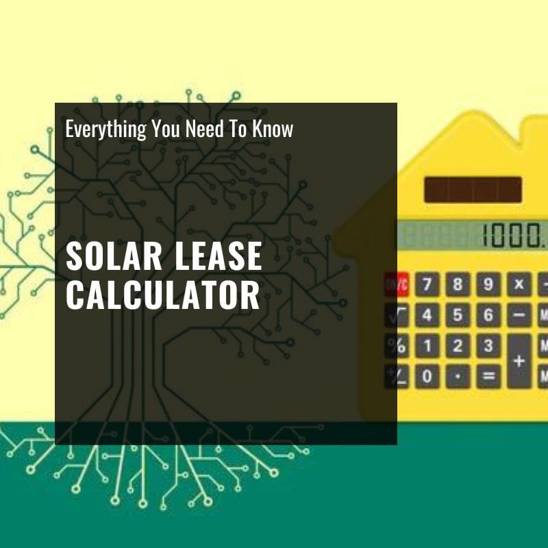 Solar Lease Calculator (The Price for Renting) - ShopSolar: Complete ...