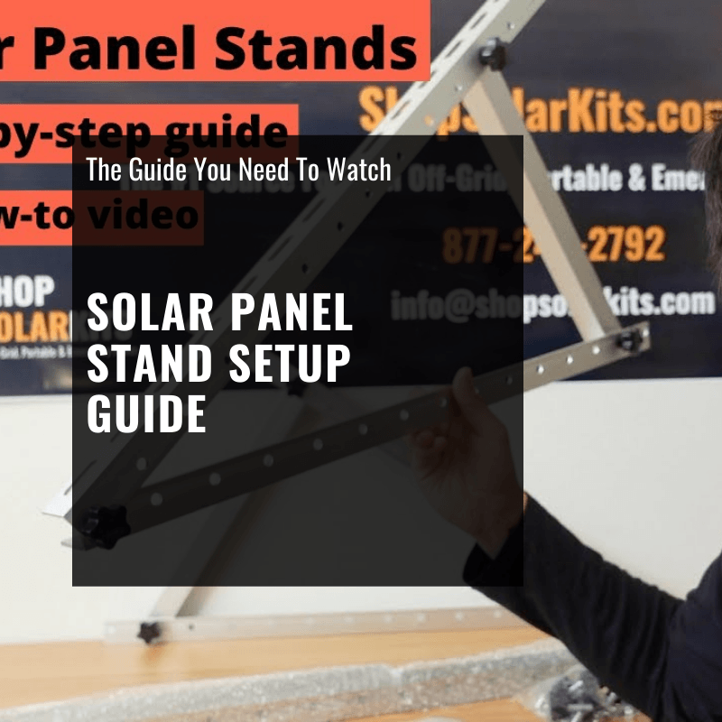 Solar Panel Stands - Setup Guide [Video] - ShopSolar: Complete Solar ...