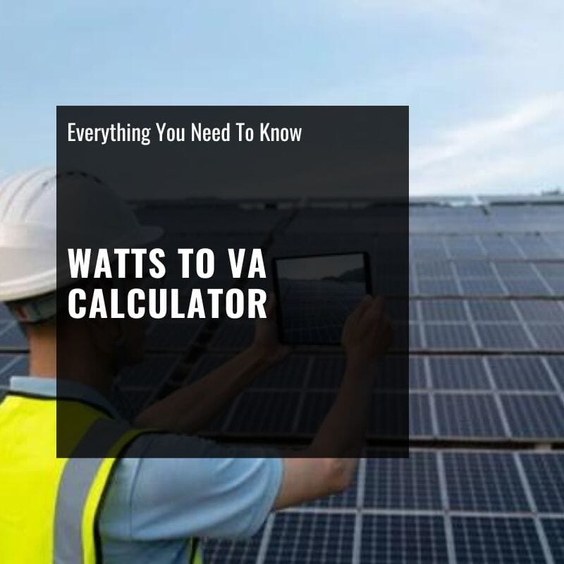 Watts to VA Calculator | How to Convert & Why You Should - ShopSolar ...